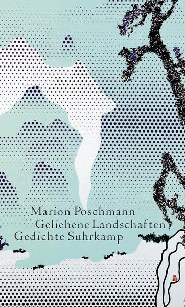 Marion Poschmann: „Geliehene Landschaften“, Gedichte: Literaturhäuser ...